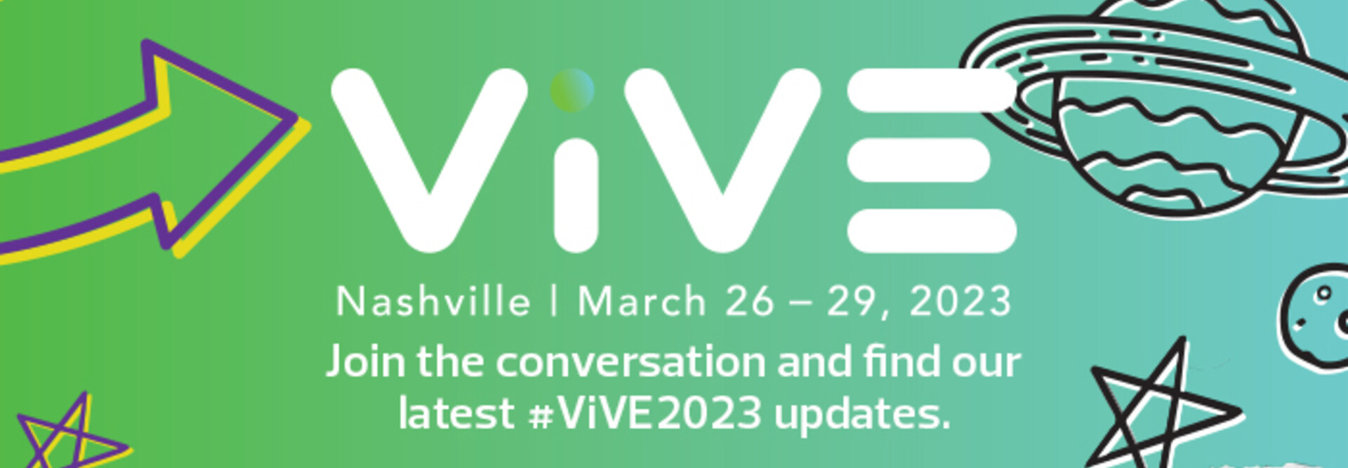 ViVe 2023 Healthcare Conference | HealthTech Magazine